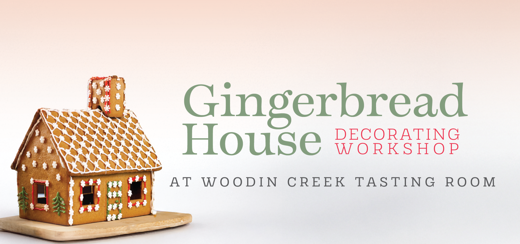 Gingerbread House Decorating Workshop – Alexandria Nicole Cellars